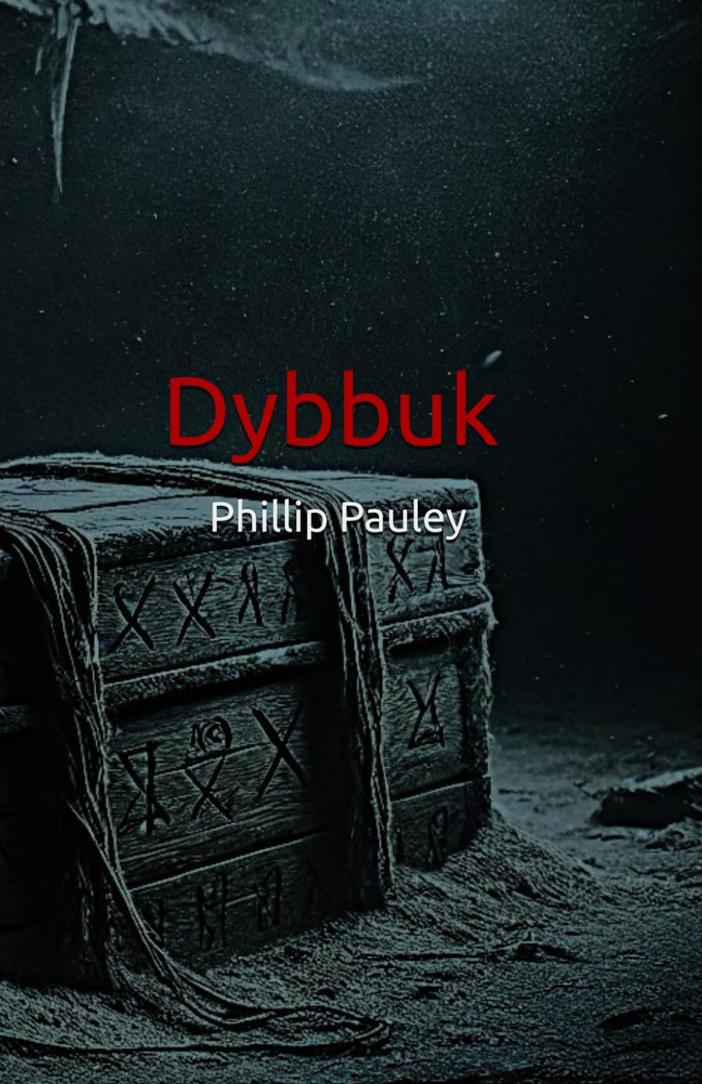 Amazon.com: Dybbuk: 9798218523602: Pauley, Phillip, Pauley, Phillip: Books