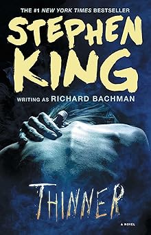 Amazon.com: Thinner: 9781501144523: King, Stephen: Books