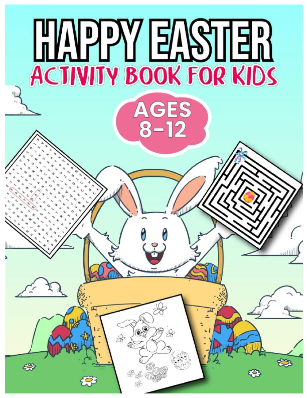 Happy Easter Activity Book for Kids Ages 8-12: Includes Coloring Pages ...