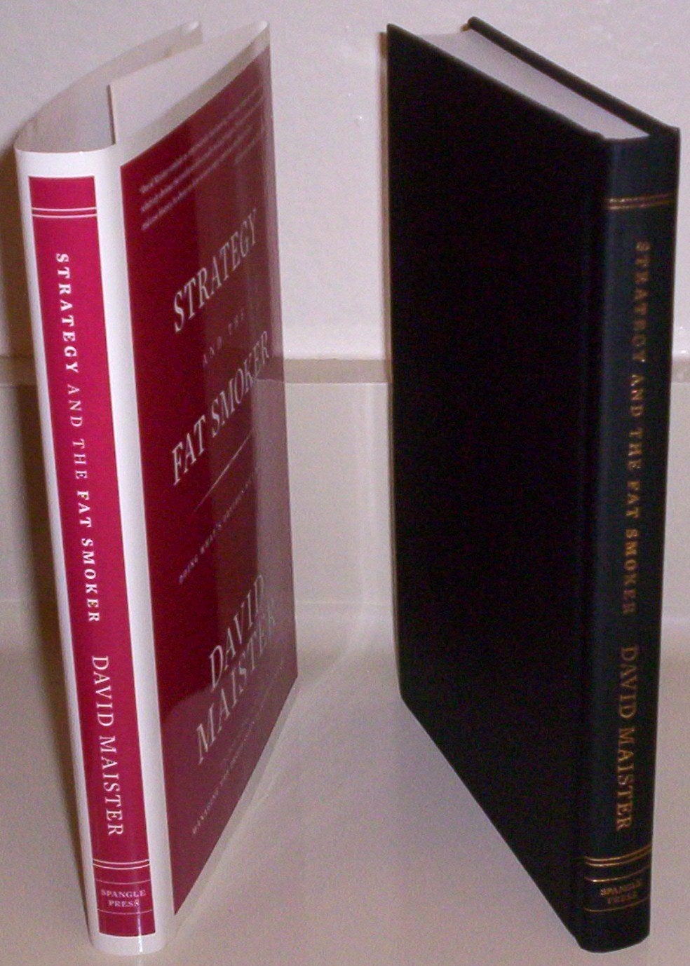 Amazon.com: Strategy and the Fat Smoker: Doing What's Obvious But Not ...
