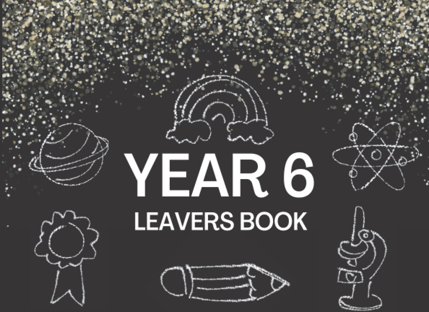 Year 6 Leavers Book Sign In For Messages Well Wishes | Desertcart INDIA