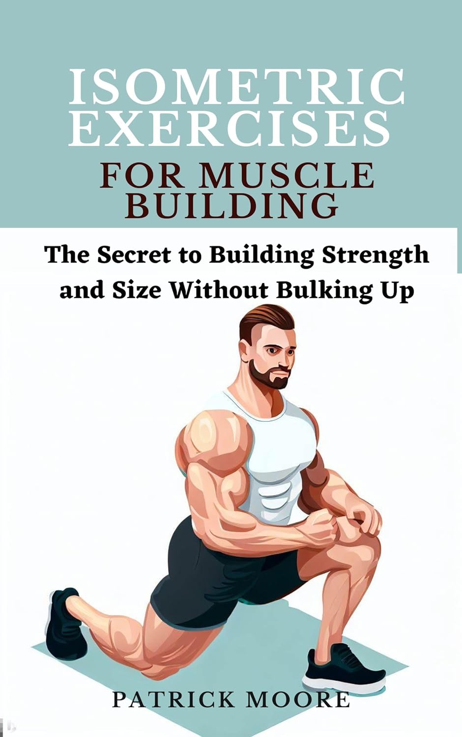 Amazon.com: Isometric Exercises for Muscle Building: The Secret to ...