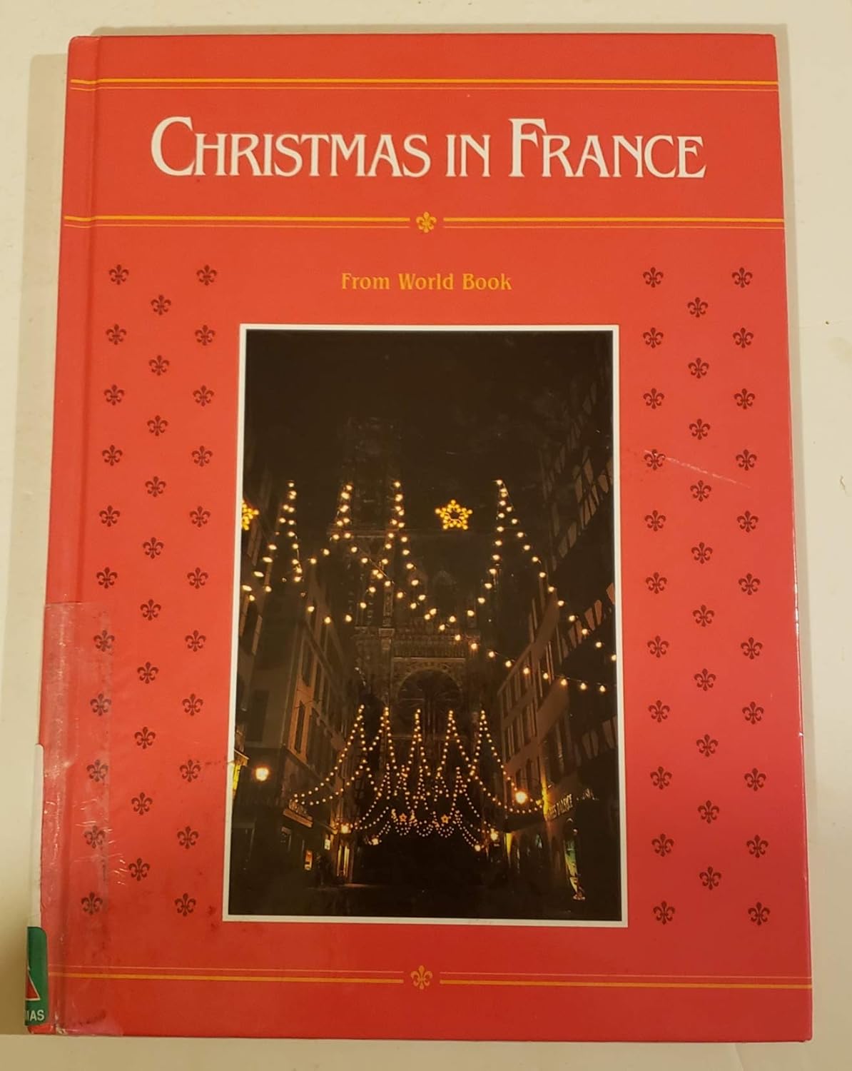 Christmas in France (Christmas Around the World): World Book ...