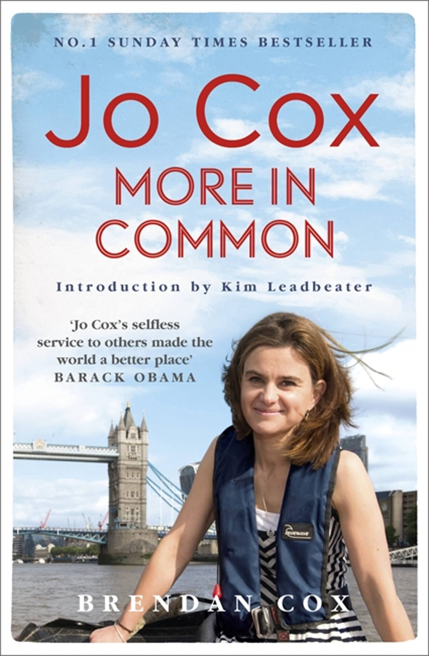 Jo Cox: More in common: Amazon.co.uk: Cox, Brendan: 9781473659209: Books