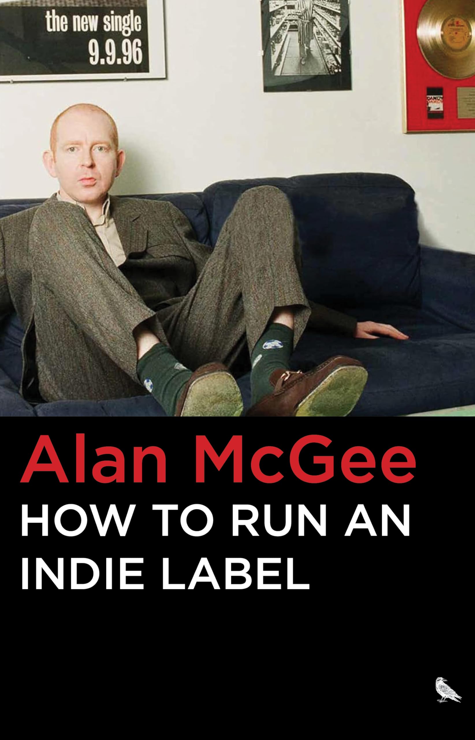 How to Run an Indie Label: McGee, Alan, Robb, John: 9781644283783 ...
