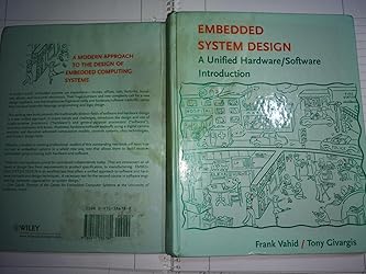 Embedded System Design: A Unified Hardware / Software Introduction: Vahid, Frank, Givargis, Tony ...