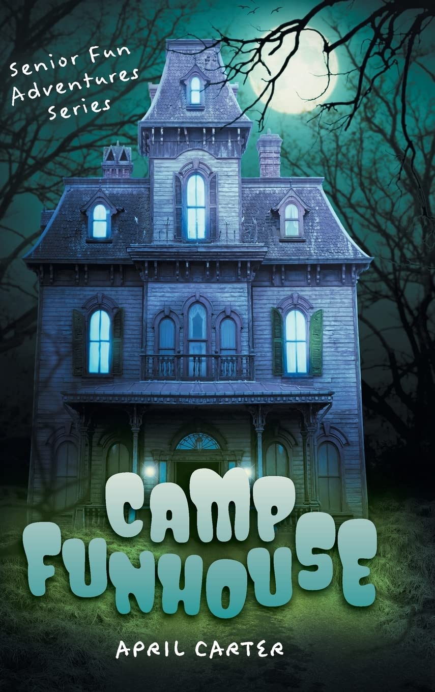 Amazon.com: Camp Funhouse: Senior Fun Adventures Series: 9781039163027 ...