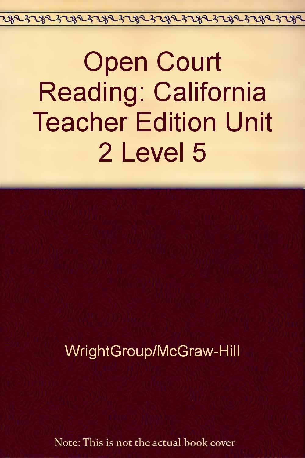Open Court Reading: California Teacher Edition Unit 2 Level 5 ...