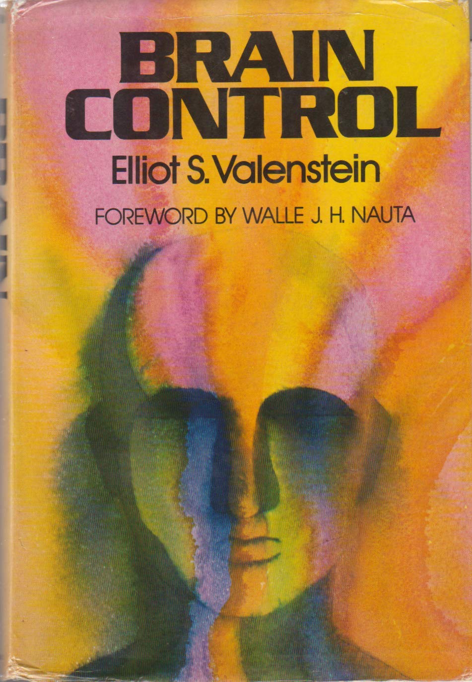 Brain control;: Valenstein, Elliot S.: 9780471897842: Amazon.com: Books