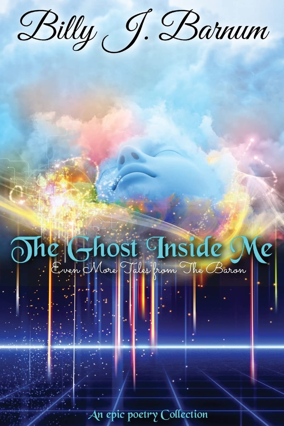 The Ghost Inside Me Even More Tales from The Baron: Barnum, Billy J ...