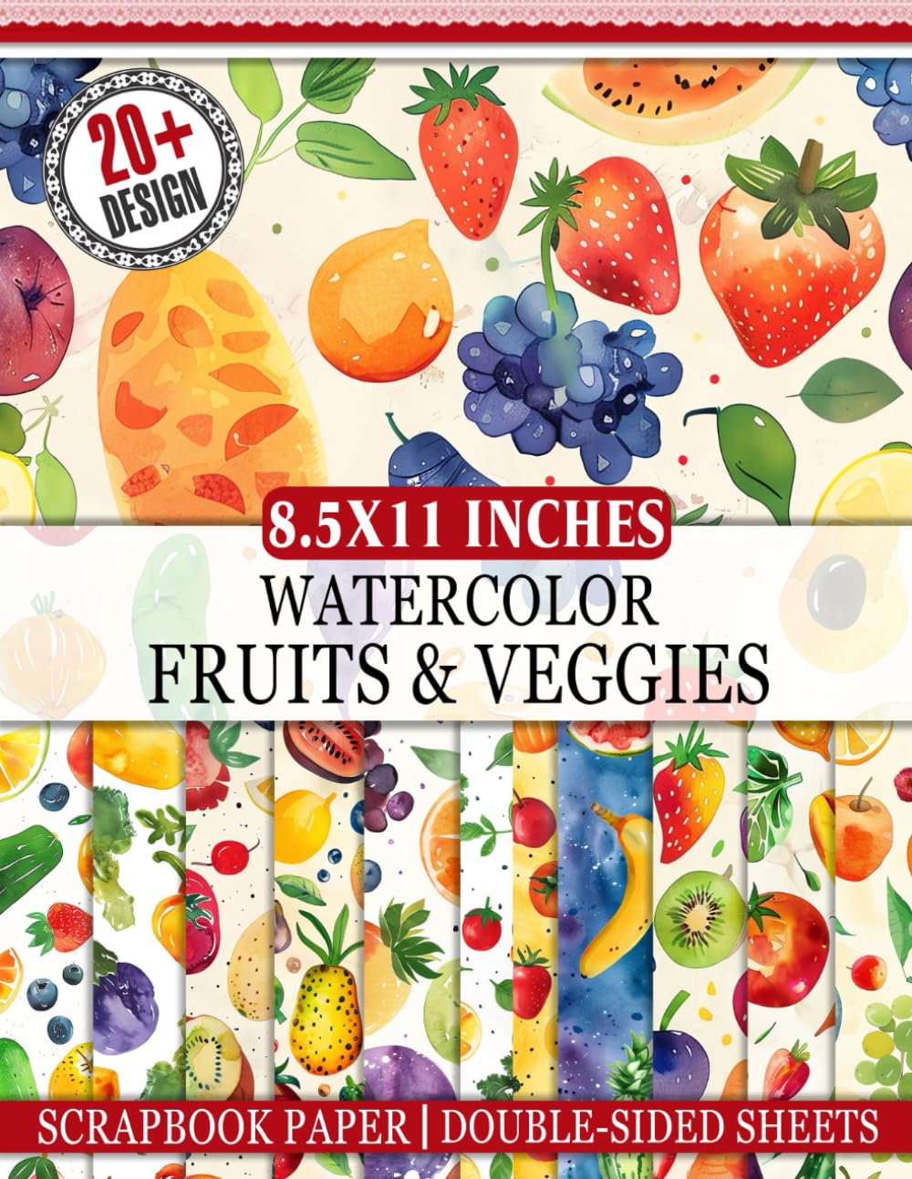 Watercolor Fruits & Veggies Scrapbook Paper: 20 Decorative Fruit and ...
