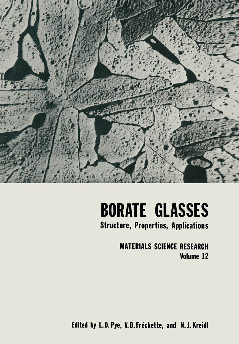 Amazon.com: Borate Glasses: Structure, Properties, Applications ...