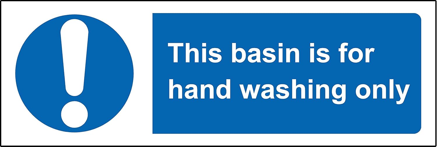Mandatory signs This basin is for hand washing only Safety sign - Self ...