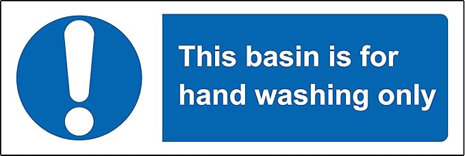 Mandatory signs This basin is for hand washing only Safety sign - Self ...