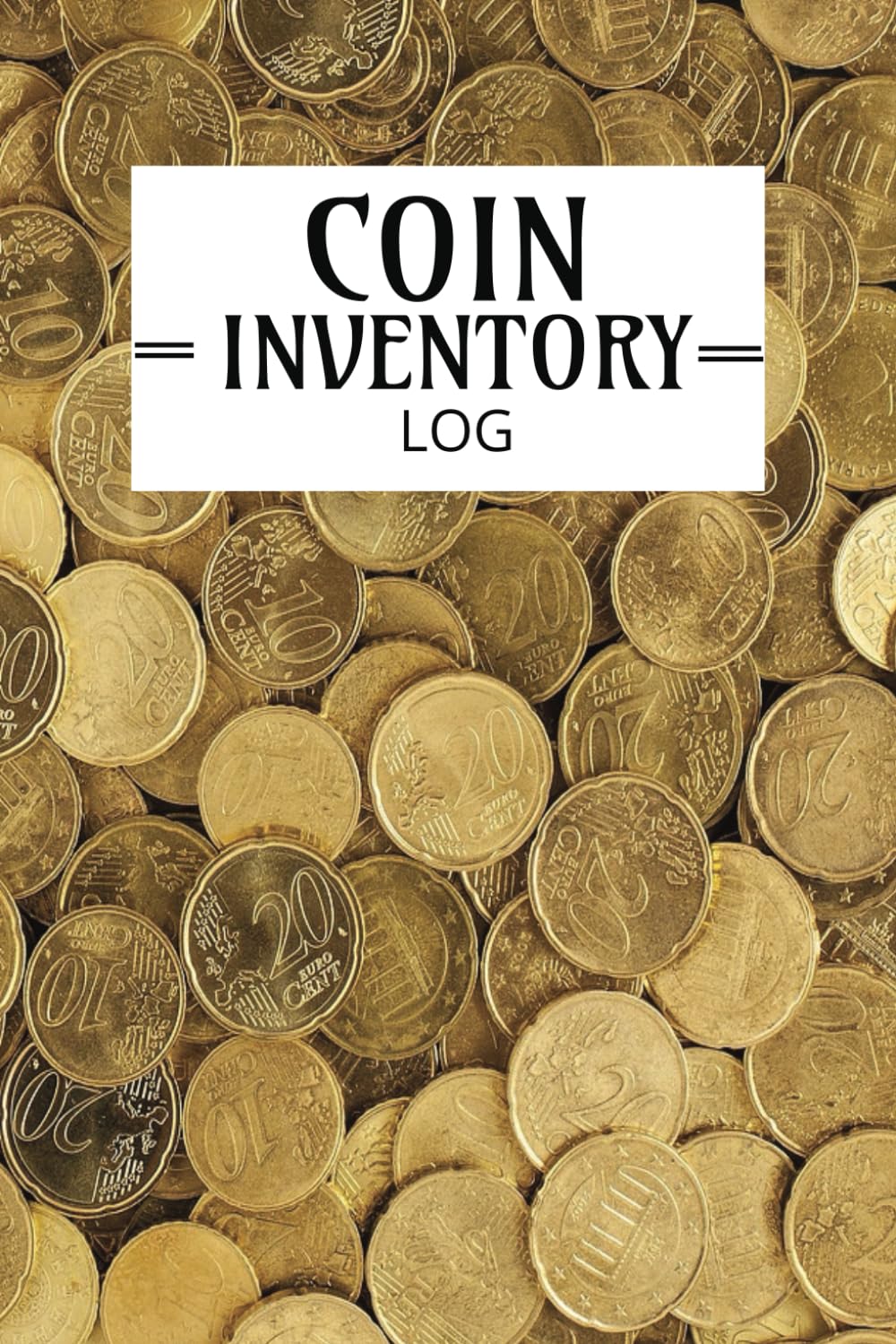 Coin Inventory Log - Comprehensive Coin Catalog and Valuation Tracker ...