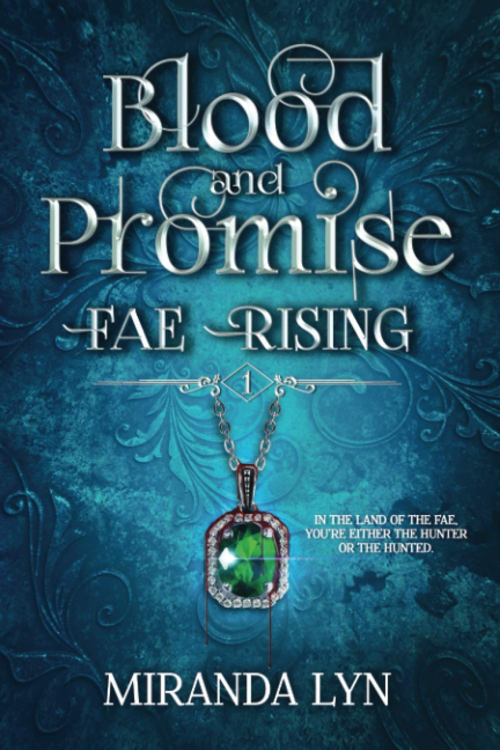 Blood and Promise (Fae Rising): Lyn, Miranda: 9781735426884: Amazon.com ...