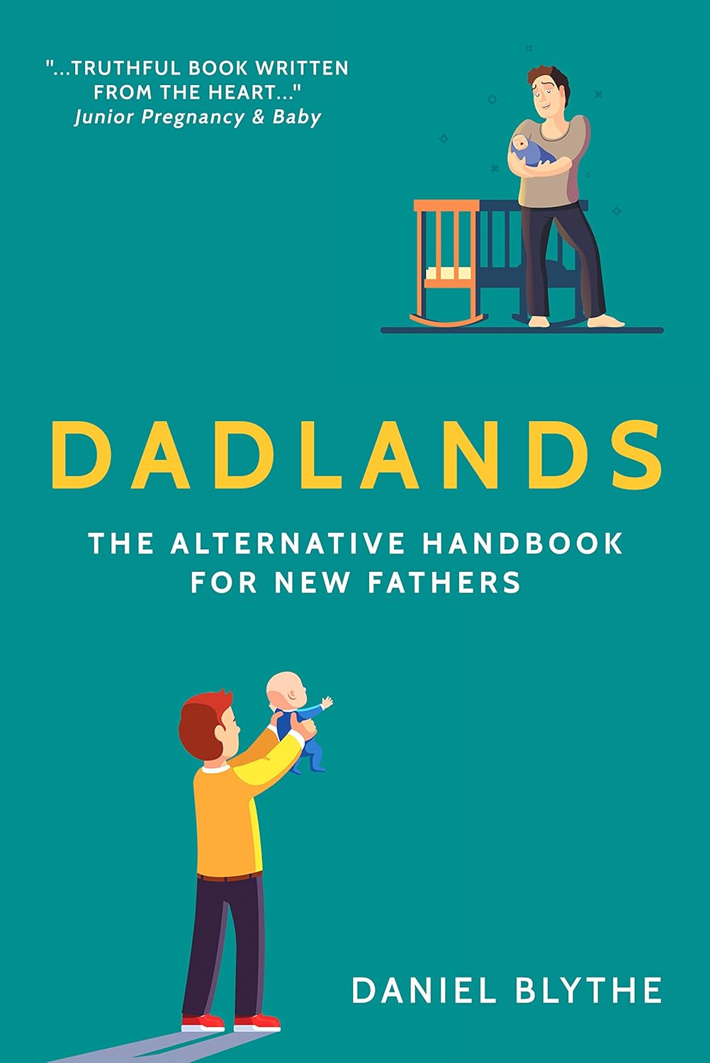 Amazon.com: DADLANDS: THE ALTERNATIVE HANDBOOK FOR NEW FATHERS an original and hilarious ...
