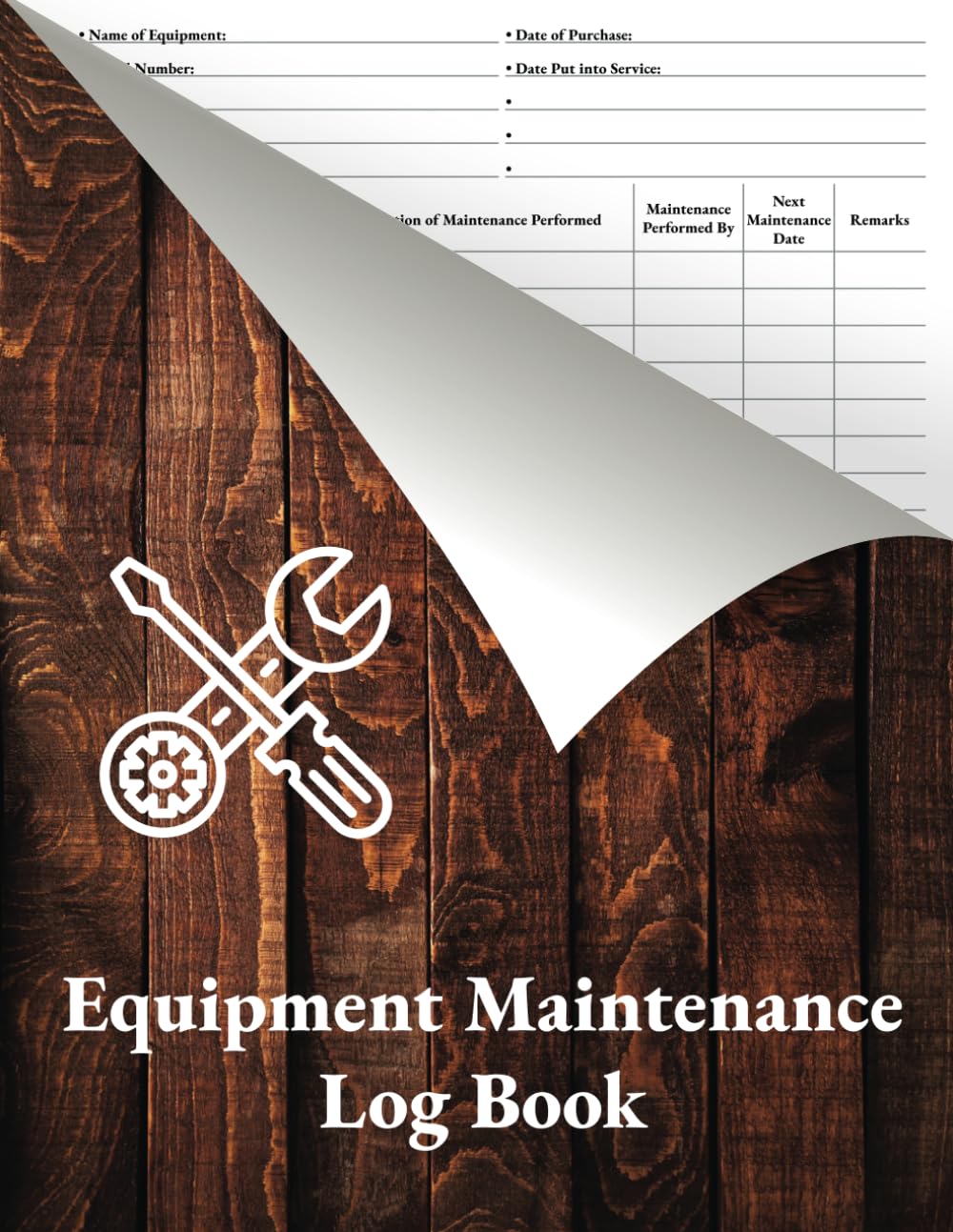 Equipment Maintenance Log Book: Maintenance and Repair Record Book for ...