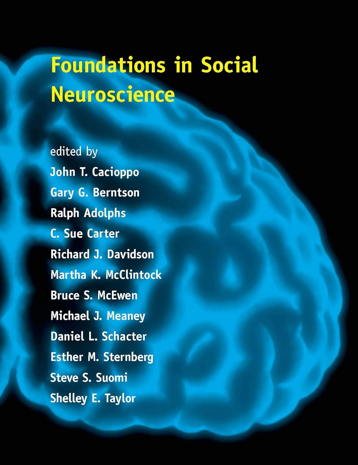 Foundations in Social Neuroscience (Social Neuroscience) (Social ...