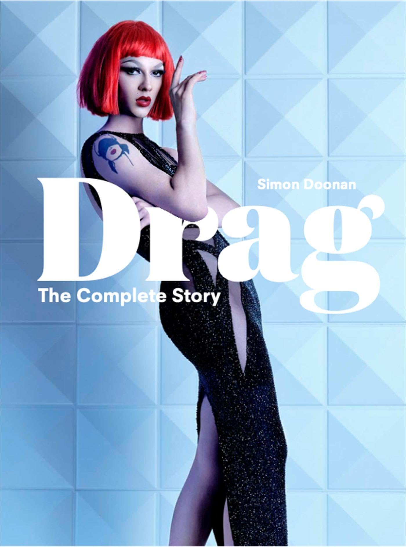 Amazon.com: Drag: The Complete Story (A Look at the History and Culture ...