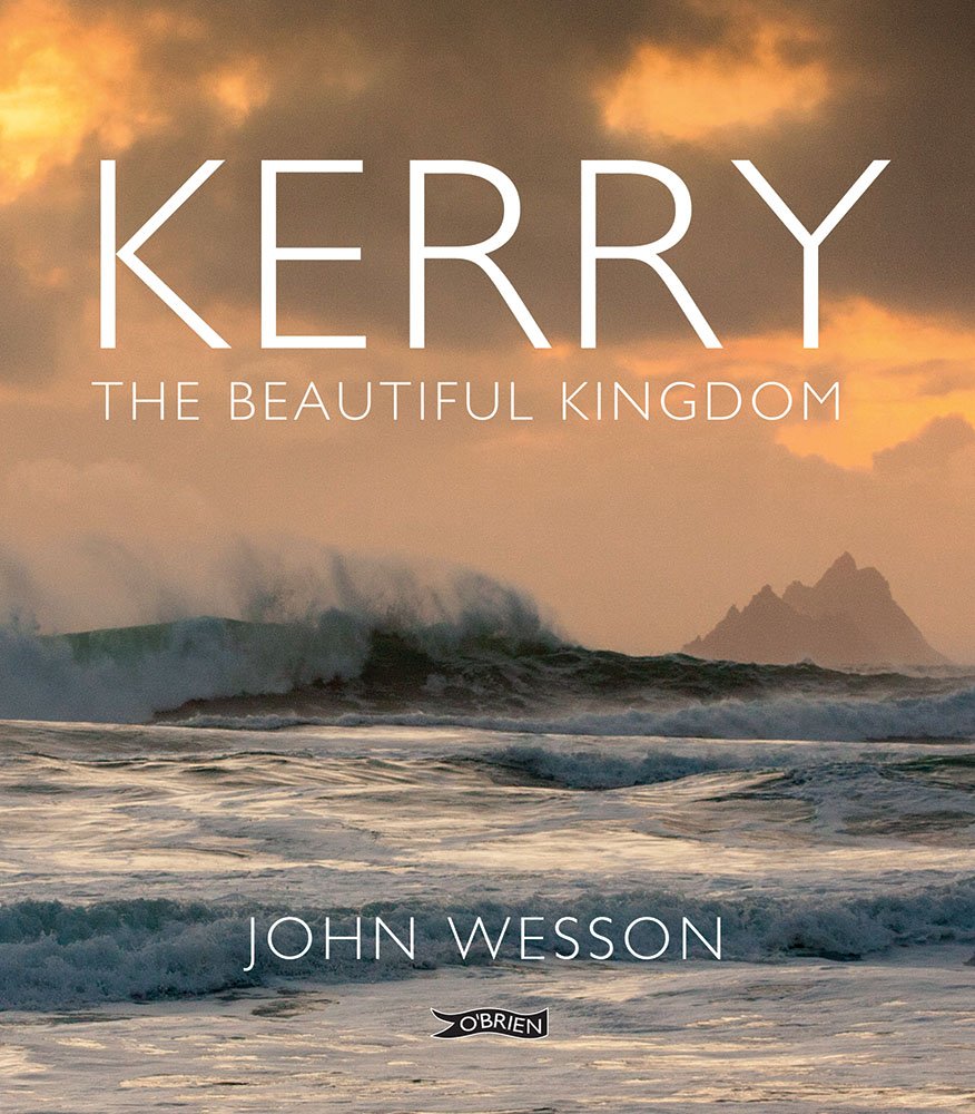 Kerry: The Beautiful Kingdom : Wesson, John: Amazon.co.uk: Books
