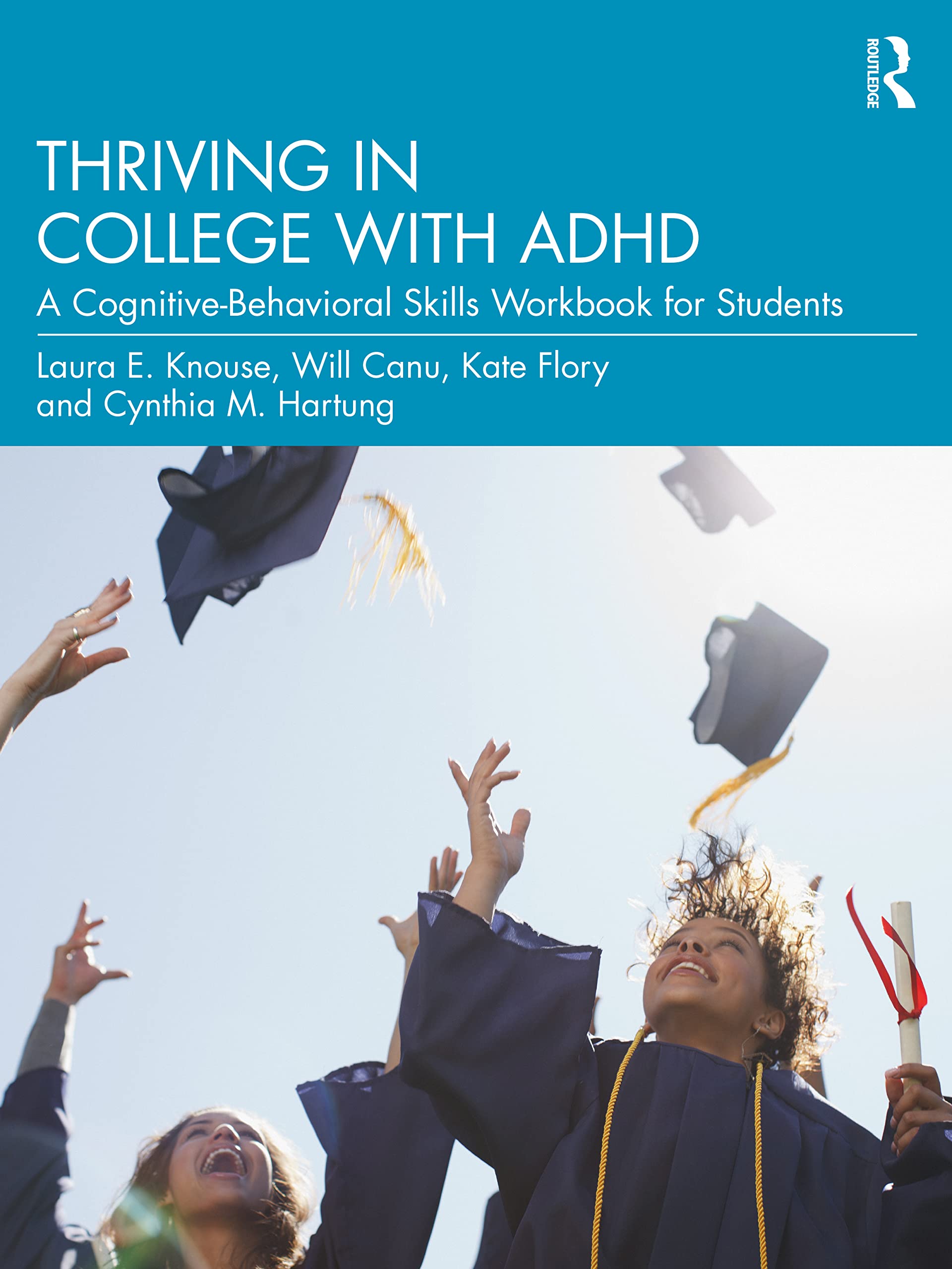 Amazon | Thriving in College with ADHD | Knouse, Laura E., Canu, Will ...