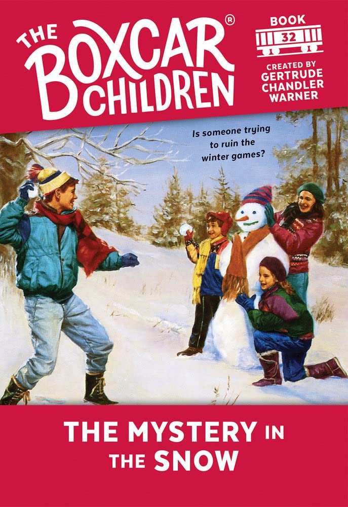 The Mystery in the Snow (The Boxcar Children, No. 32): Warner, Gertrude ...