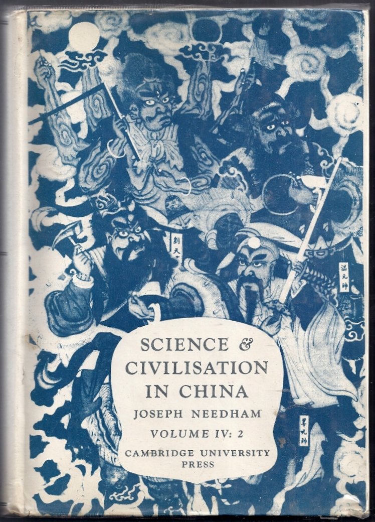 Science and Civilisation in China: Volume 4, Physics and Physical Technology, Part 2, Mechanical ...
