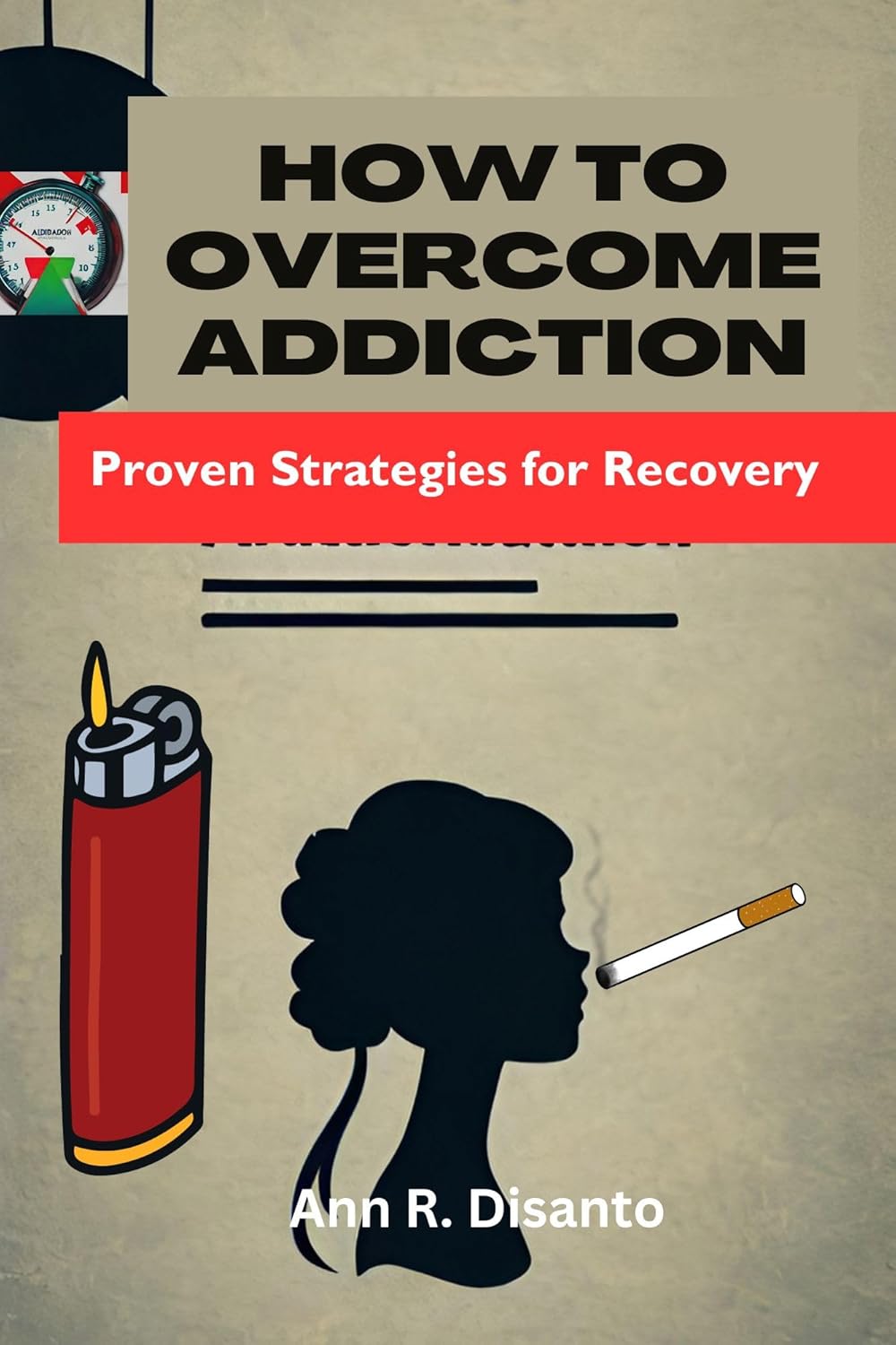 Amazon.com: How to Overcome Addiction: Strategies for Recovery eBook ...