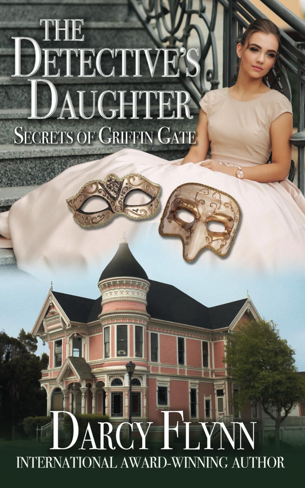 The Detective's Daughter: Secrets of Griffin Gate: Flynn, Darcy ...