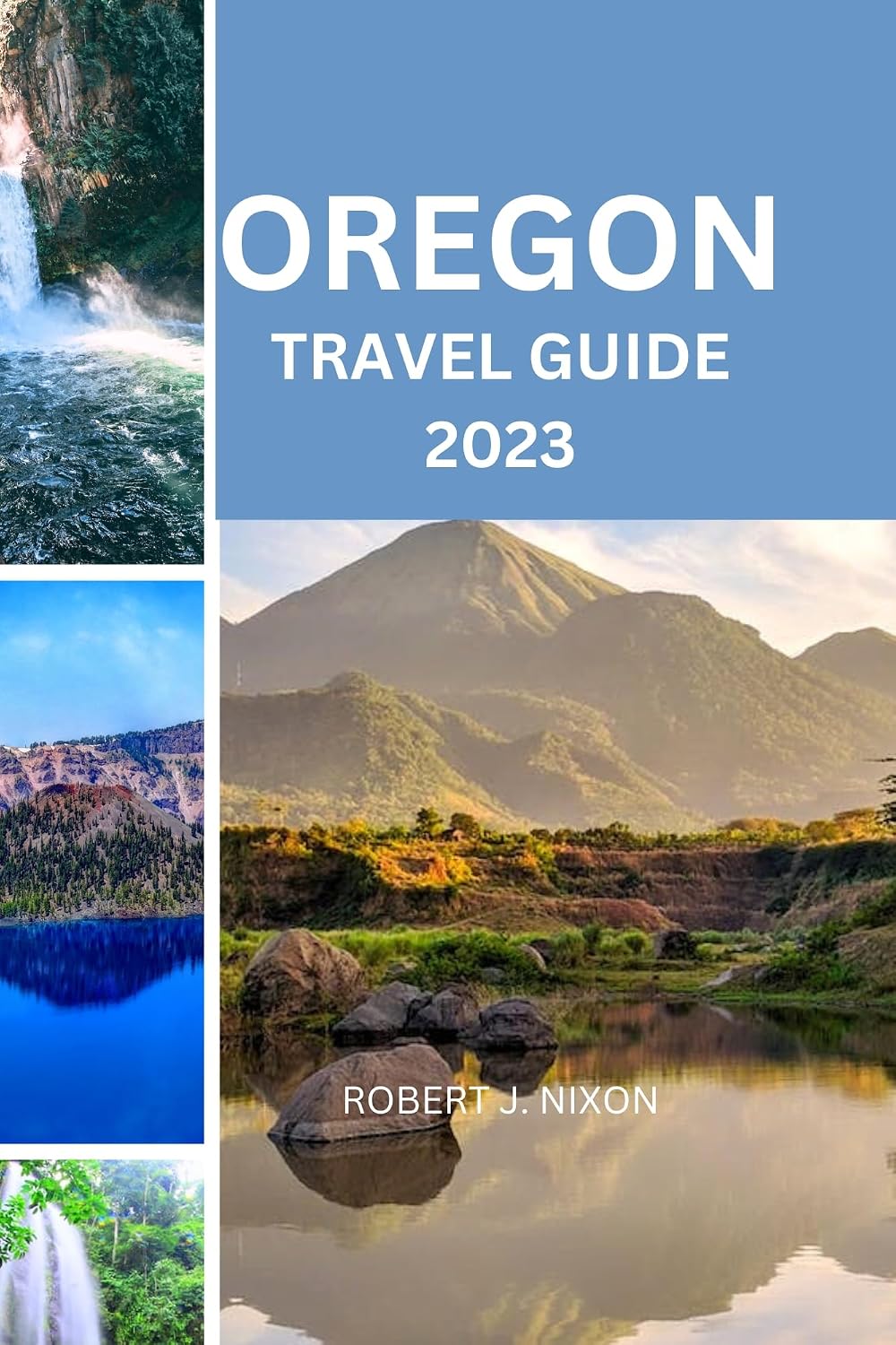 Amazon.com: OREGON TRAVEL GUIDE 2023: Discover the Hidden Treasures of ...