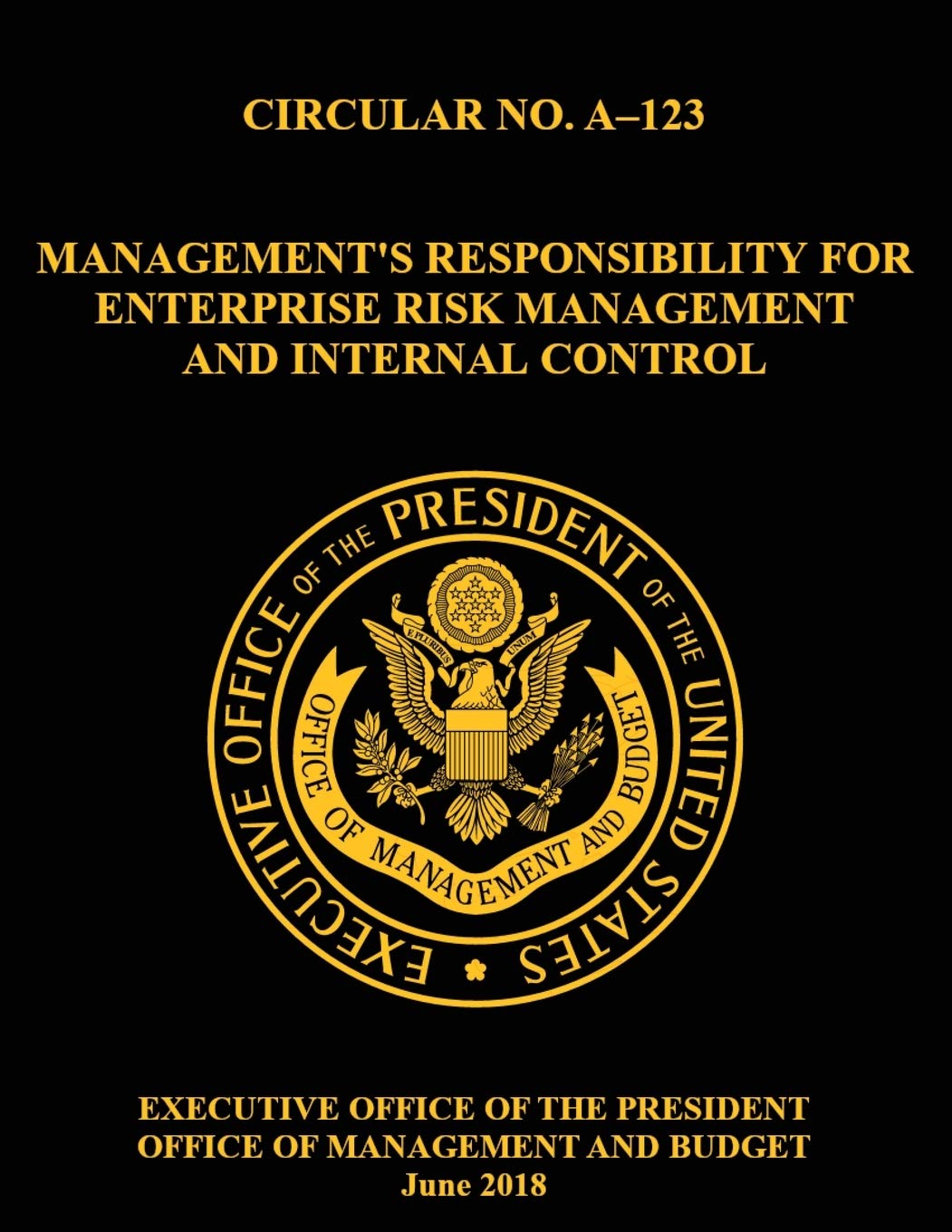 Buy OMB CIRCULAR NO. A-123 Management's Responsibility for Enterprise ...