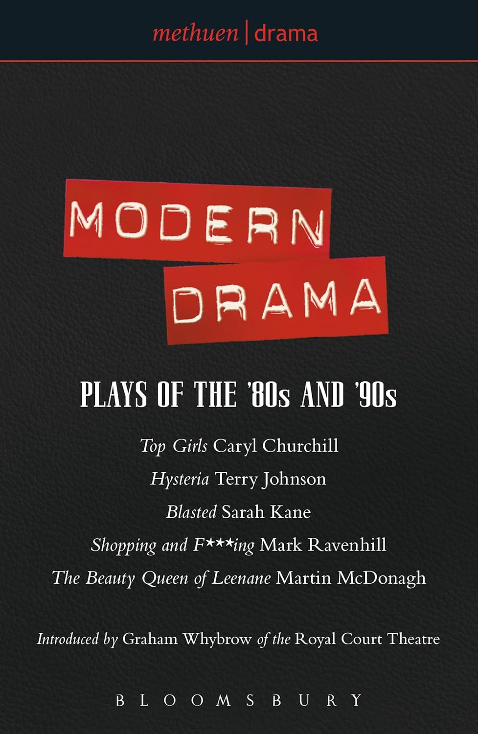 Modern Drama: Plays of the '80s and '90s: Top Girls; Hysteria; Blasted ...