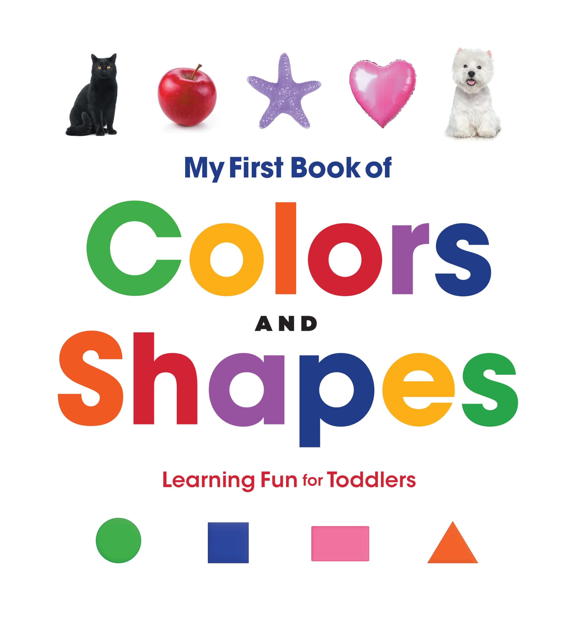 Amazon.com: My First Book of Colors and Shapes: Learning Fun for ...