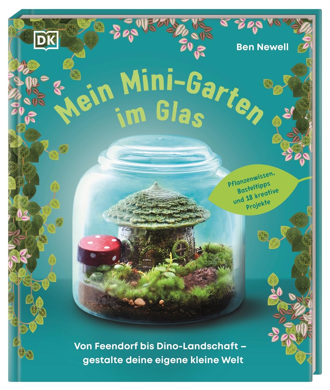 Mein Mini-Garten im Glas: Von Feendorf bis Dino-Landschaft – gestalte ...