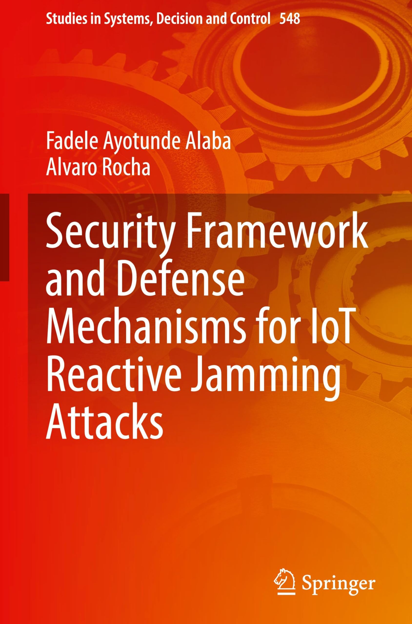 Buy Security Framework and Defense Mechanisms for Iot Reactive Jamming ...