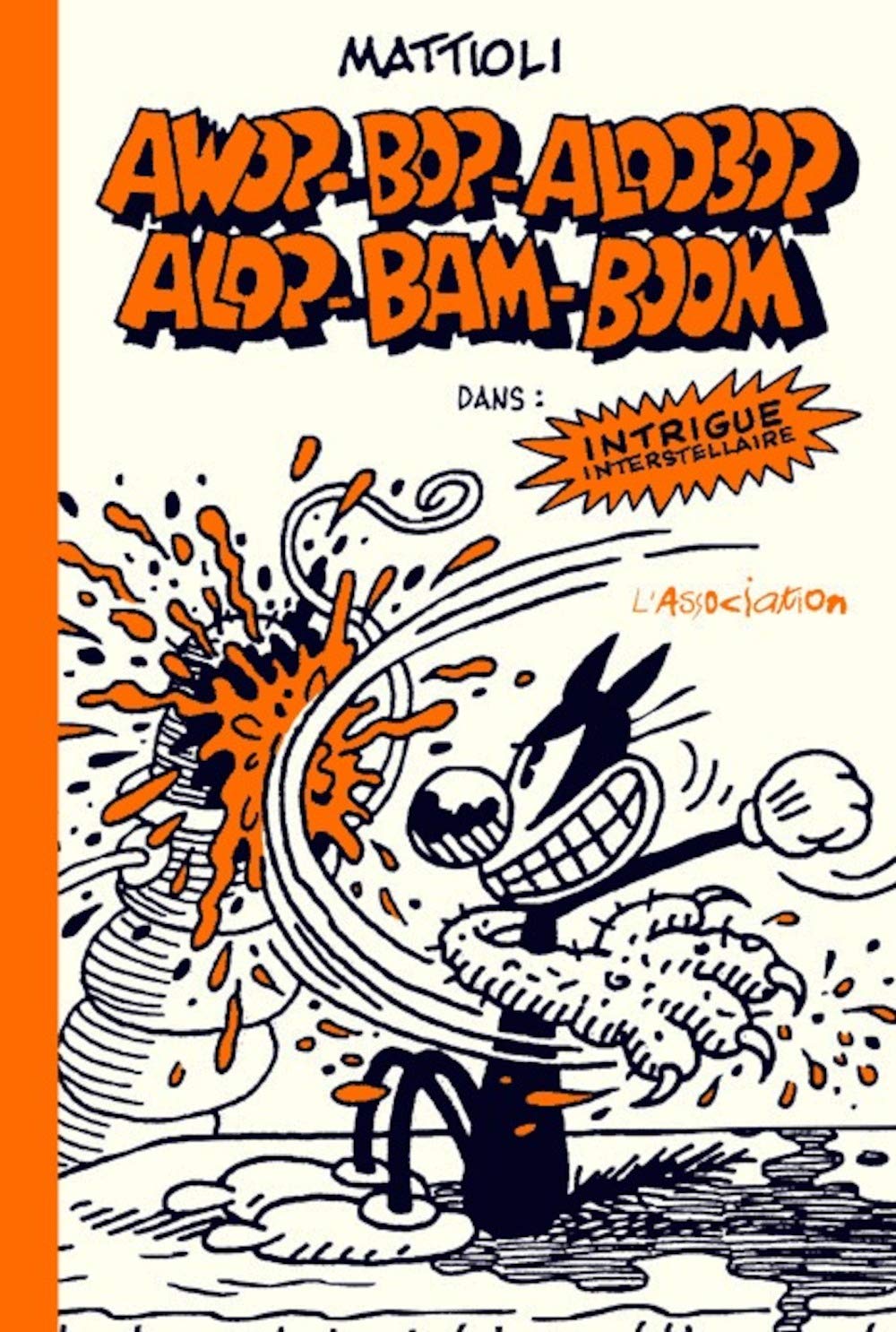 Awop-Bop-Aloobop Alop-Bam-Boom : Mattioli, Massimo: Amazon.co.uk: Books