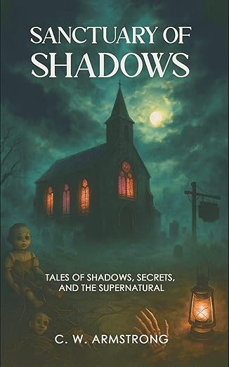 Amazon.com: Sanctuary of Shadows: Tales of Shadows, Secrets, and the Supernatural eBook ...