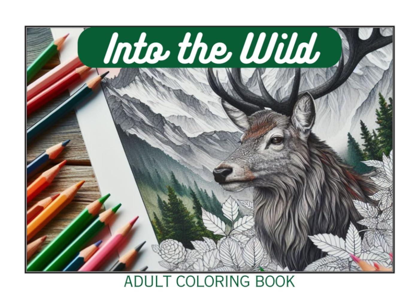 Amazon.com: Into the Wild: Adult Coloring Book: 9798320564463 ...
