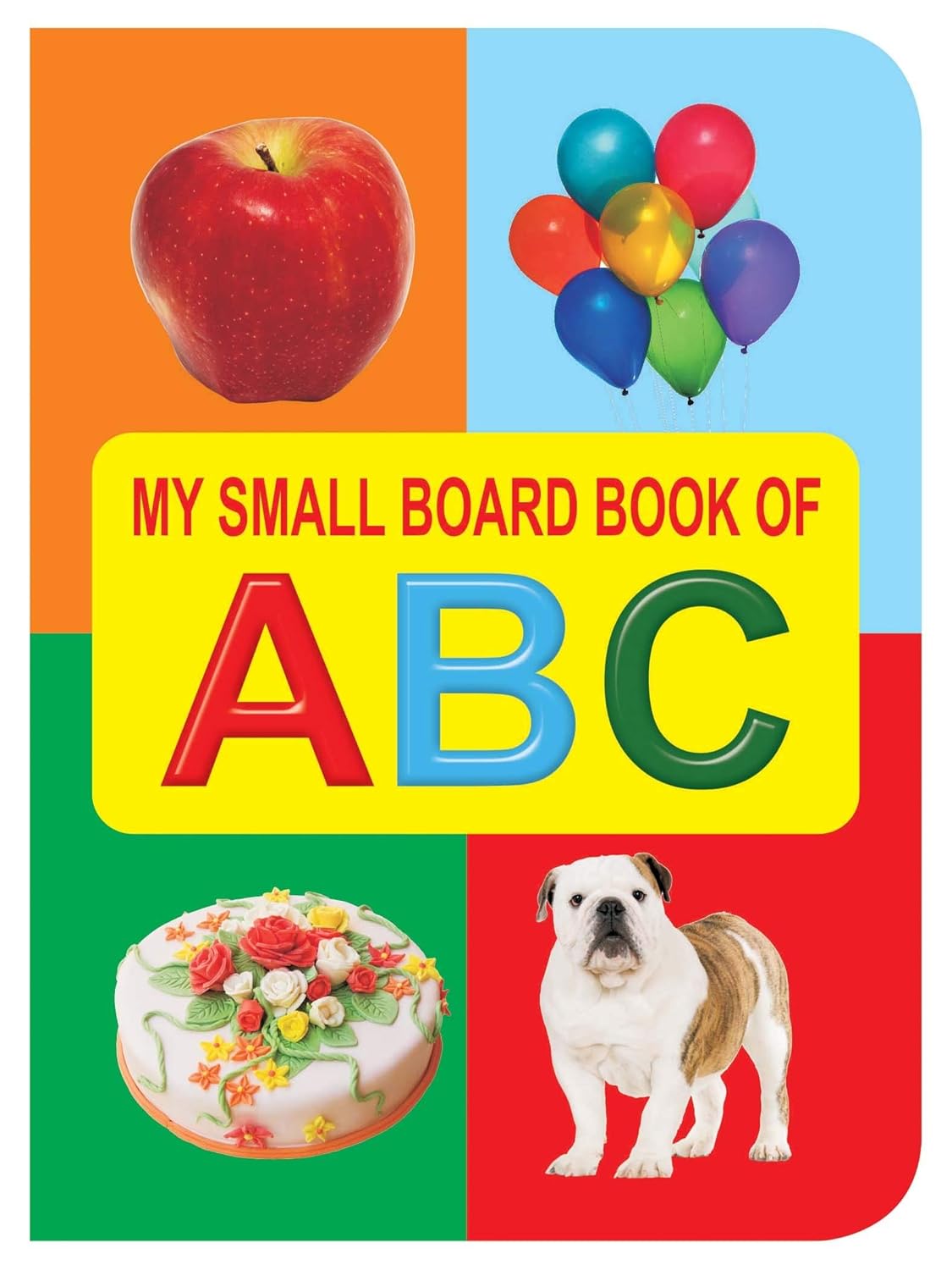 My Small Board Book of ABC: Aman Chawla: 9788184510829: Amazon.com: Books