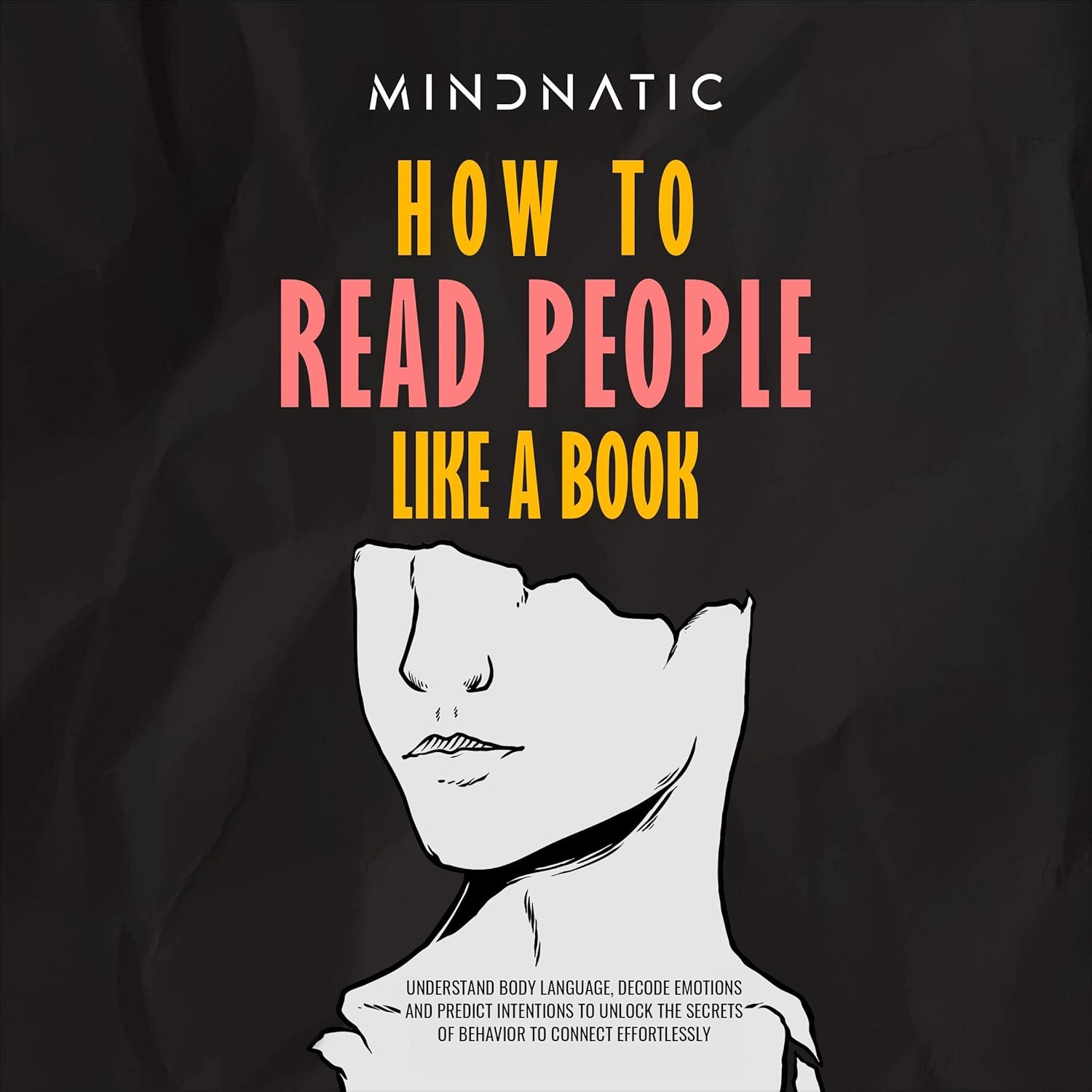 Amazon.com: How to Read People Like a Book: Understand Body Language, Decode Emotions, and ...