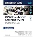 CCNP and CCIE Enterprise Core ENCOR 350-401 Official Cert Guide ...