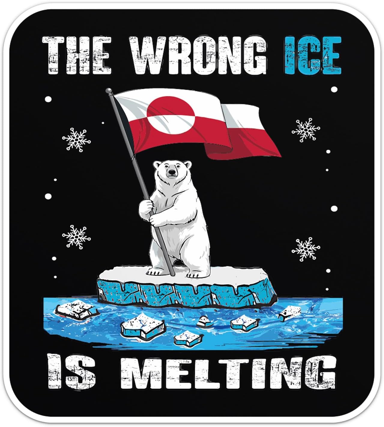 Amazon.com: The Wrong Ice Melts Free Greenland Sticker - Waterproof ...