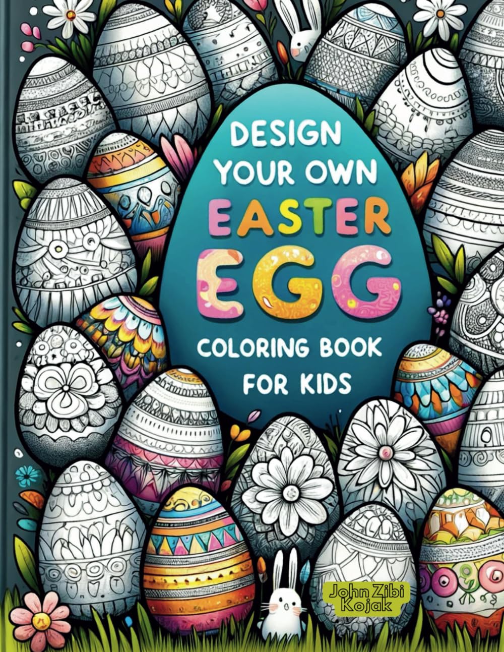 Design Your Own Easter EGG. Coloring Book For Kids: Empower Your Child ...