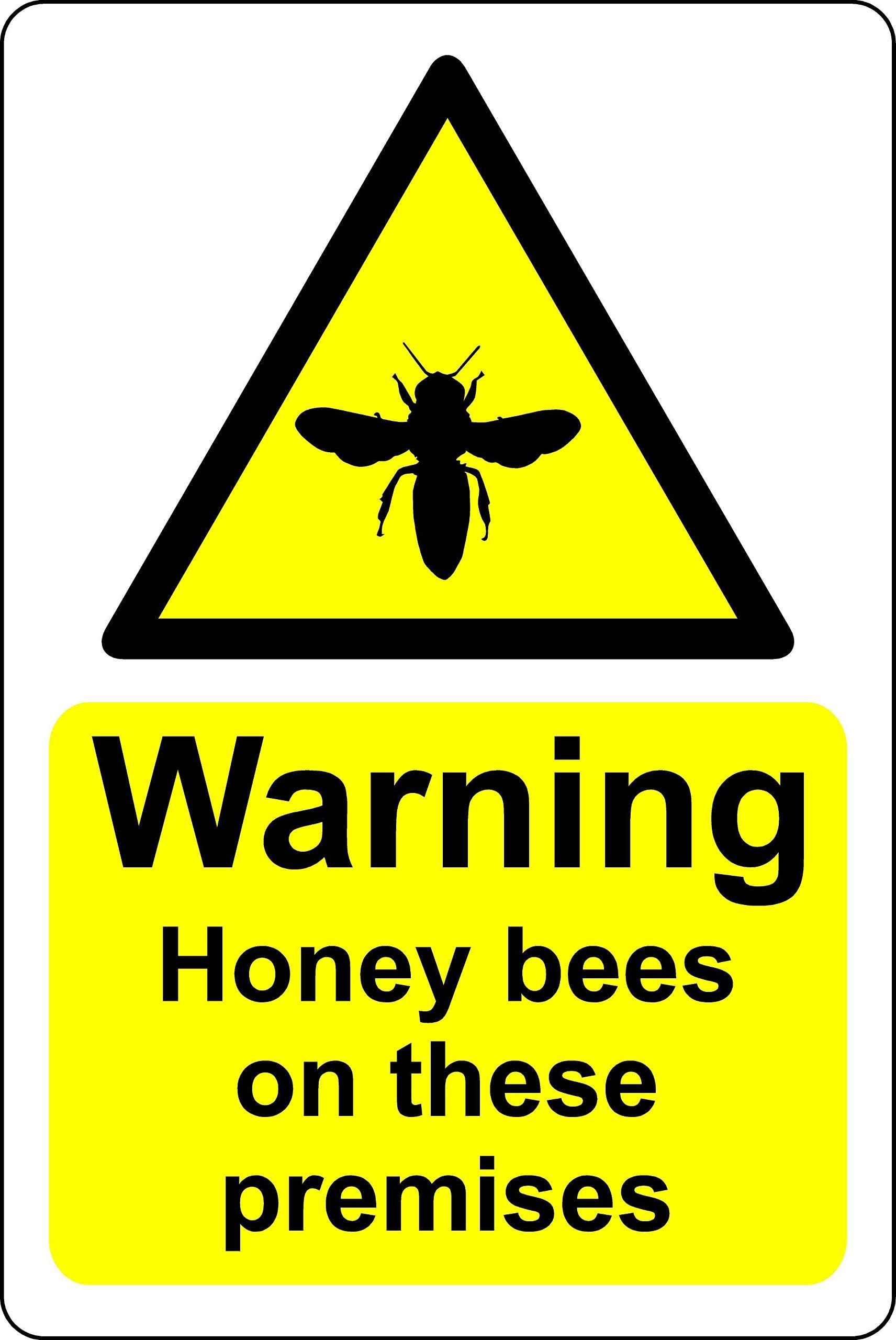 Warning honey bees on these premises Safety sign - 1.2mm Rigid plastic ...