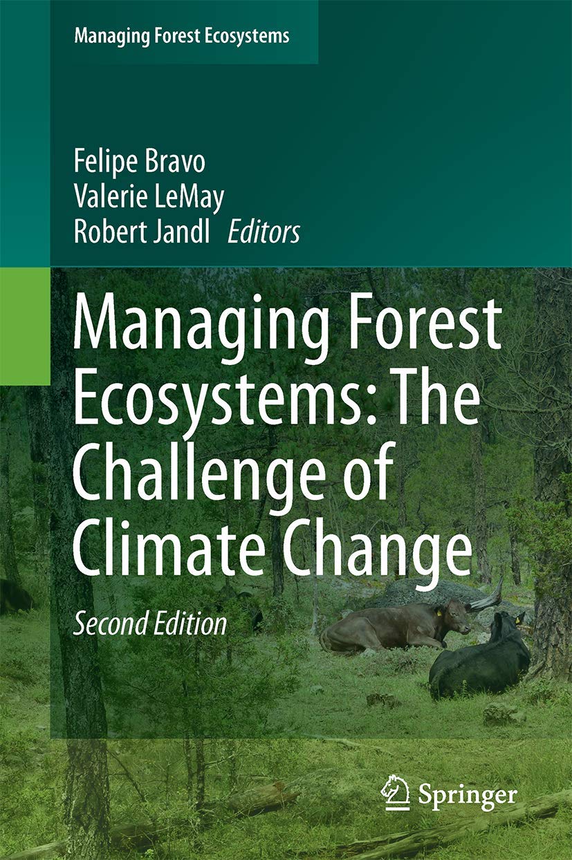 Managing Forest Ecosystems: The Challenge of Climate Change: 34 ...