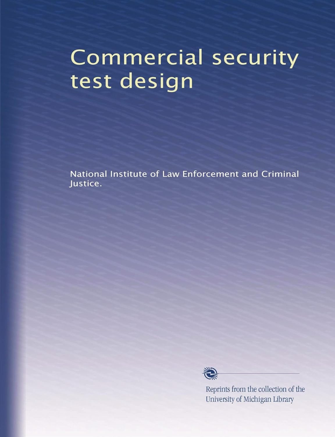 Amazon.com: Commercial security test design: National Institute of Law ...
