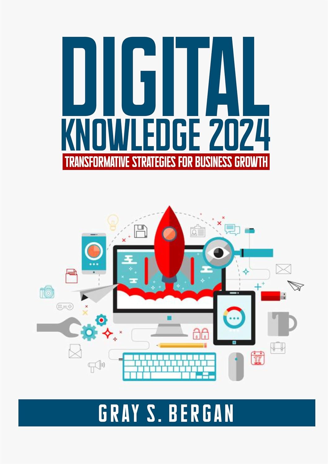 Amazon.com: Digital knowledge 2024: Transformative strategies for ...