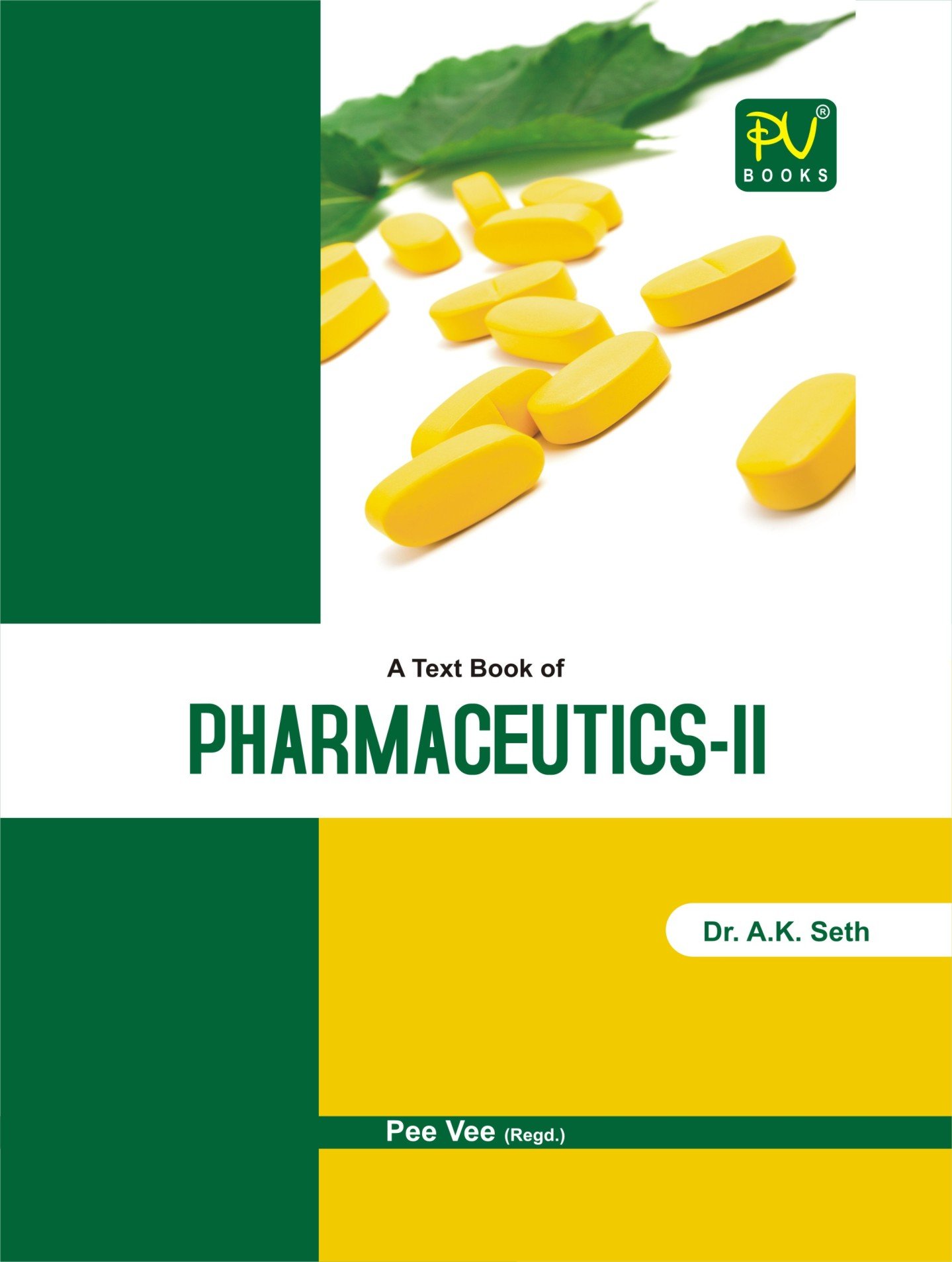 Buy PV A TEXTBOOK OF PHARMACEUTICS II ( FOR D.PHARMACY 2ND YEAR ...
