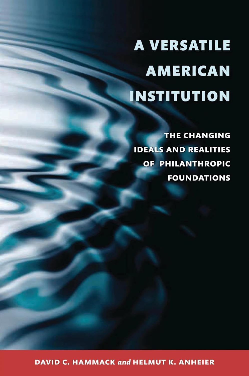 A Versatile American Institution: The Changing Ideals and Realities of ...